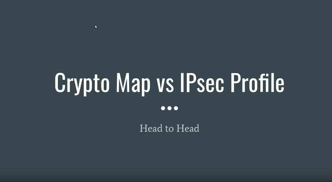 Crypto Map vs IPsec Profile - SIMOS Exam Topics
